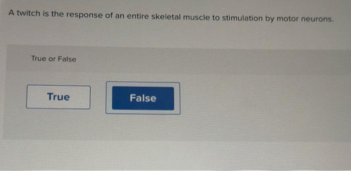 Solved Which of the following is NOT true of tonus? Multiple | Chegg.com