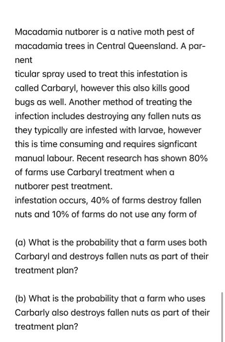 Solved Macadamia nutborer is a native moth pest of macadamia | Chegg.com