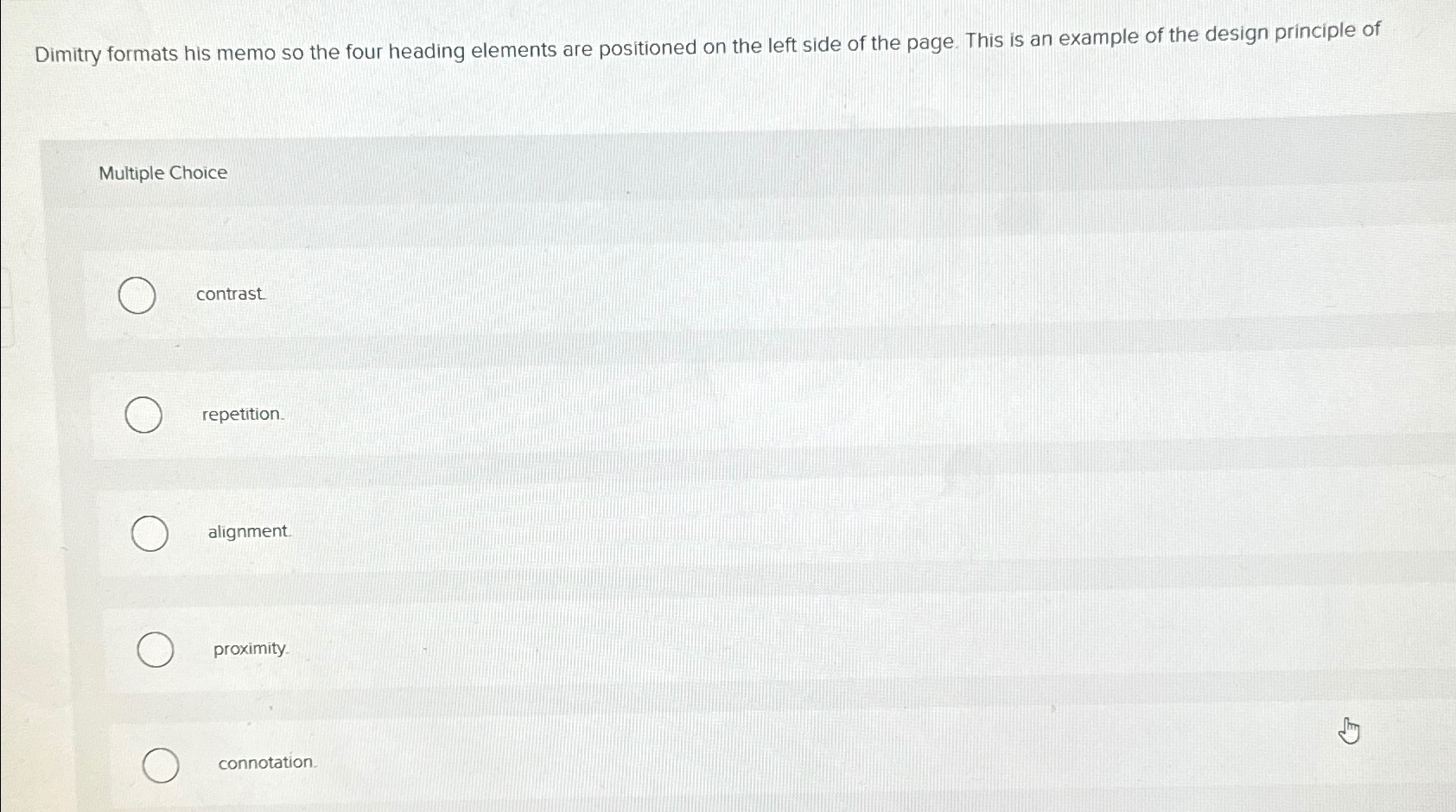 Solved Dimitry formats his memo so the four heading elements | Chegg.com