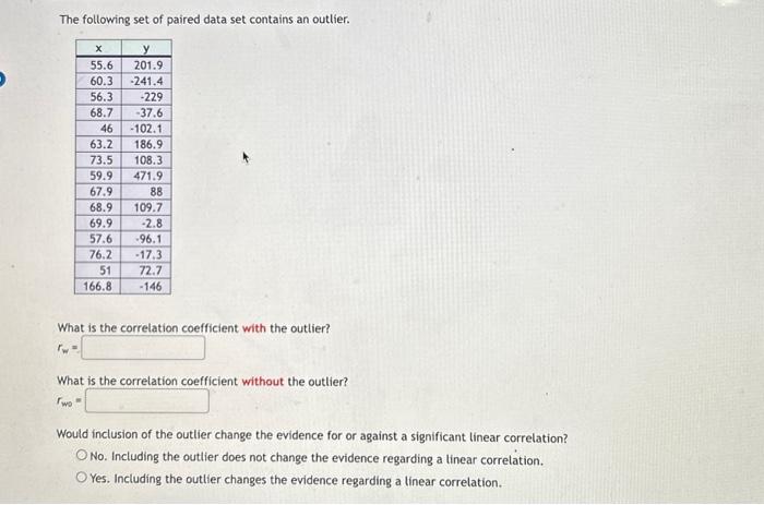 Solved The following set of paired data set contains an | Chegg.com