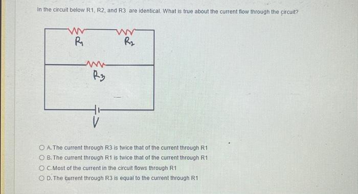 Solved In the circuit below R1, R2, and R3 are identical. | Chegg.com