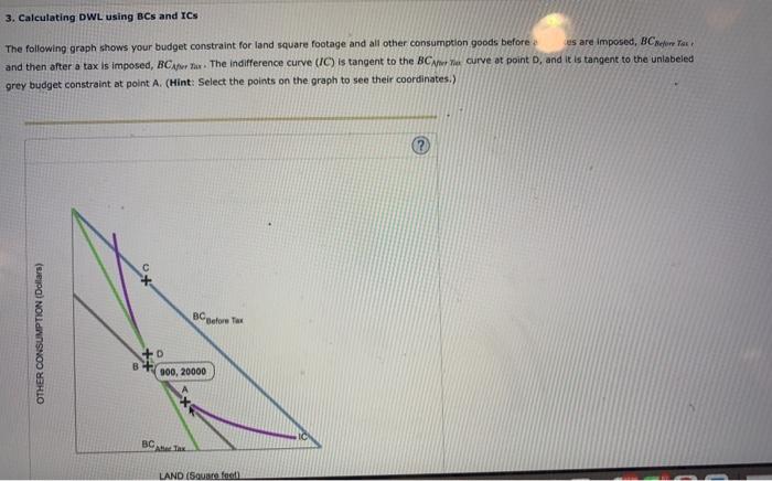 Solved 3. Calculating DWL using BCs and ICS The following | Chegg.com