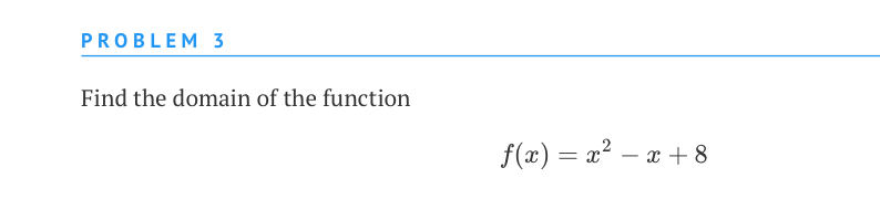 Solved Problem 3find The Domain Of The Functionf X X2 X 8