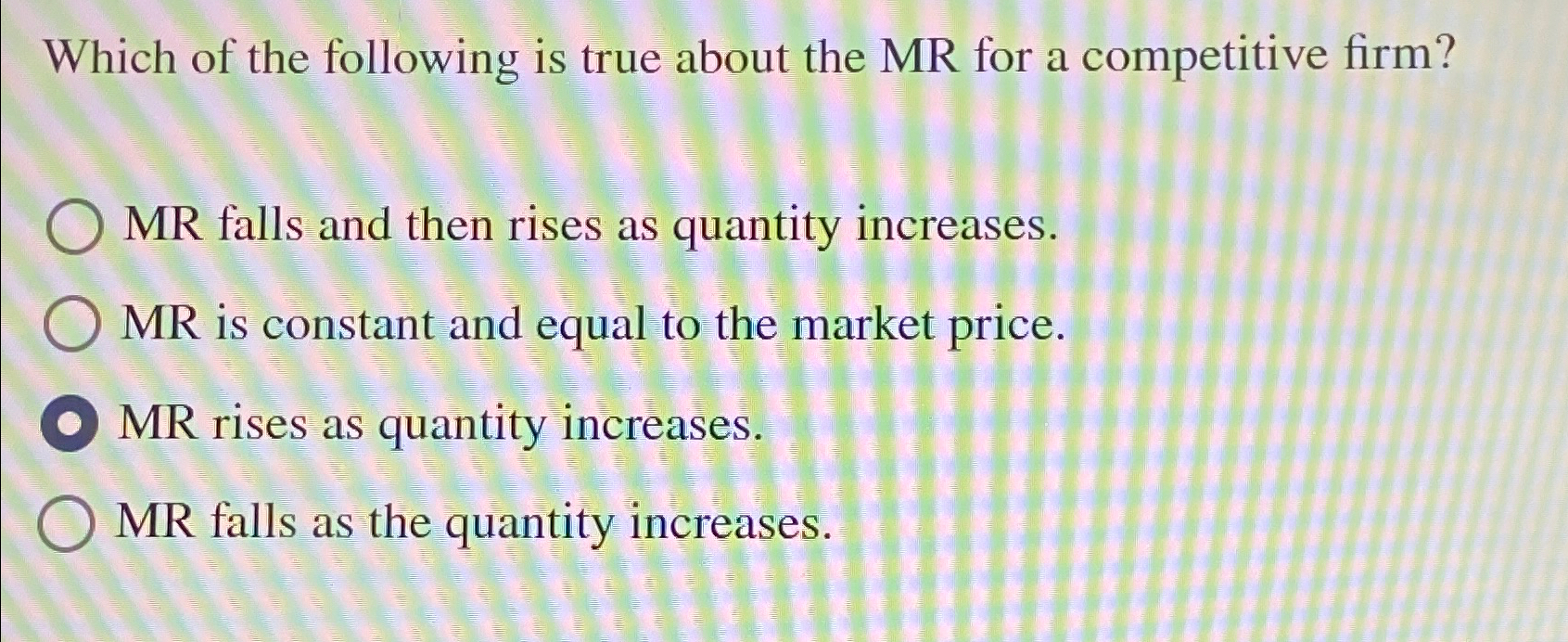 Solved Which of the following is true about the MR for a | Chegg.com