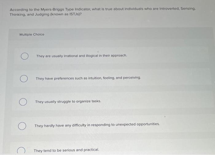 Solved According to the Myers-Briggs Type Indicator, what is | Chegg.com