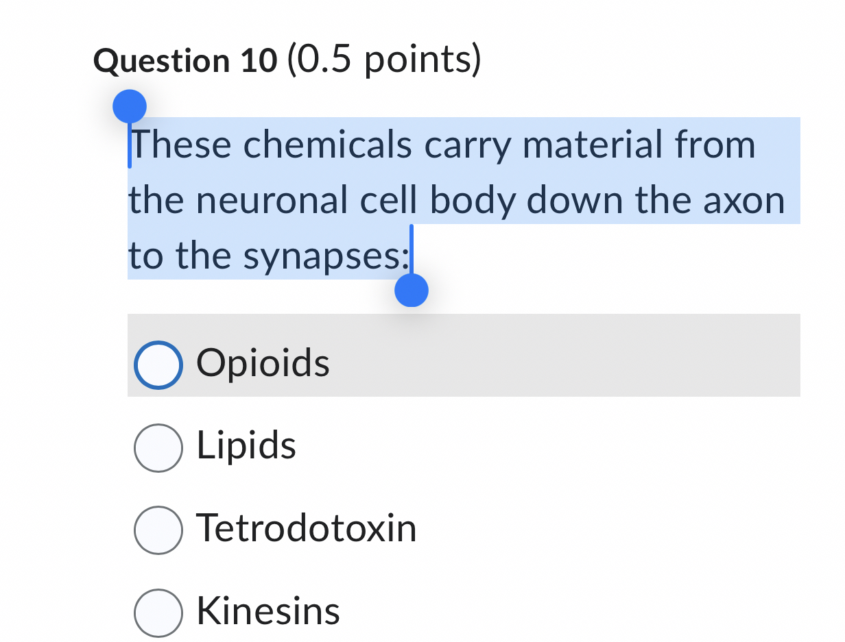 Solved Question 10 ( 0.5 ﻿points)These chemicals carry | Chegg.com