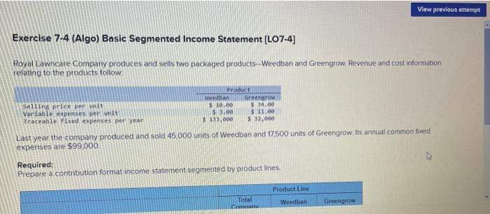 Solved Exercise 7-4 (Algo) Basic Segmented Income Statement | Chegg.com
