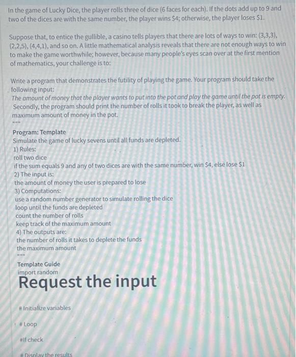 In the game of Lucky Dice, the player rolls three of | Chegg.com