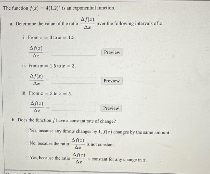 Solved The function f(x)=4(1.2)x is an exponential function. | Chegg.com