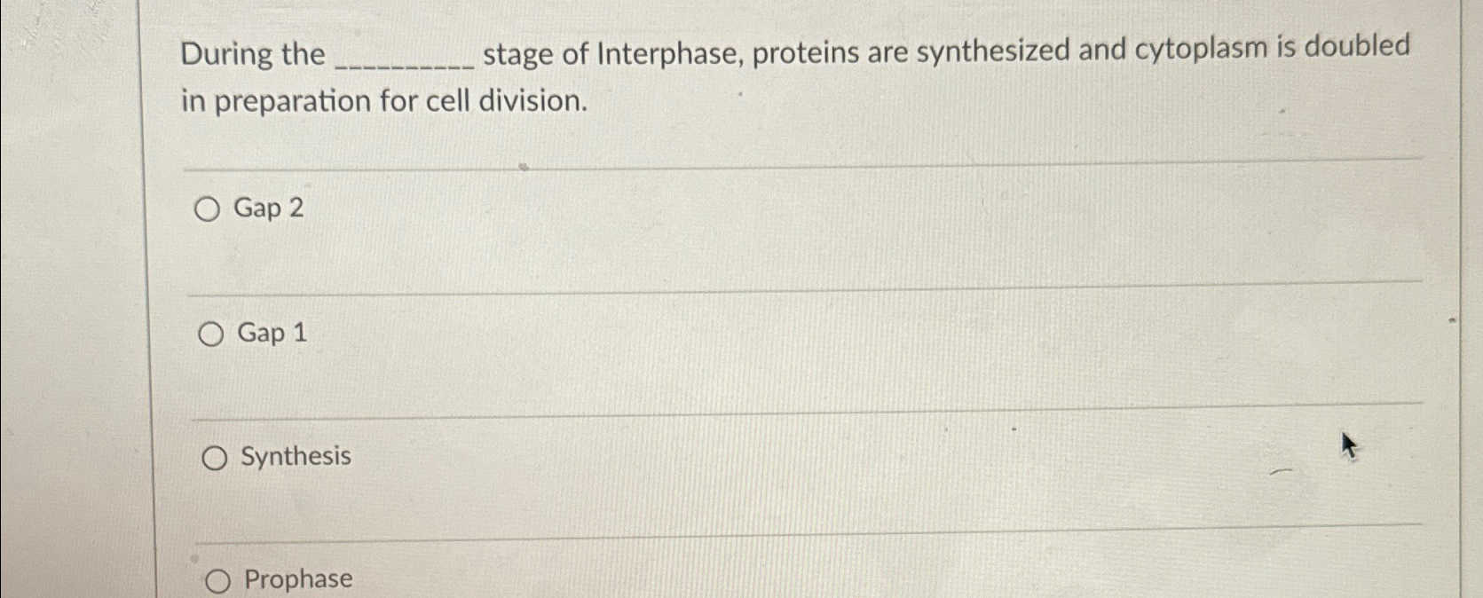 Solved During the stage of Interphase, proteins are | Chegg.com