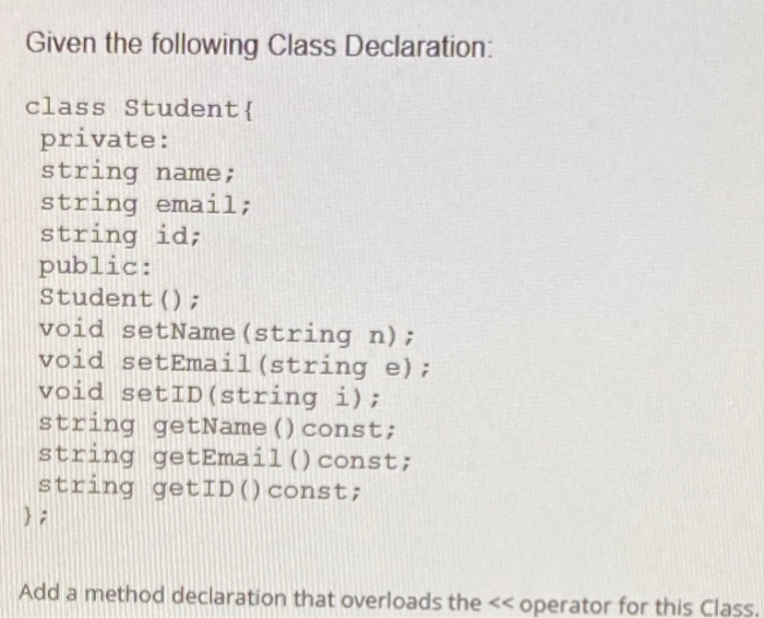 Solved Given the following Class Declaration: class Studenti | Chegg.com