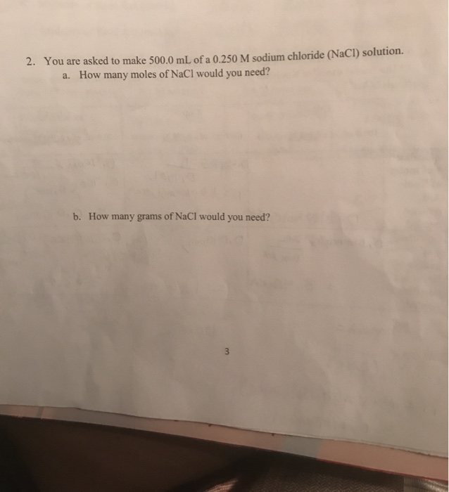 Solved 2. You are asked to make 500.0 mL of a 0.250 M sodium | Chegg.com