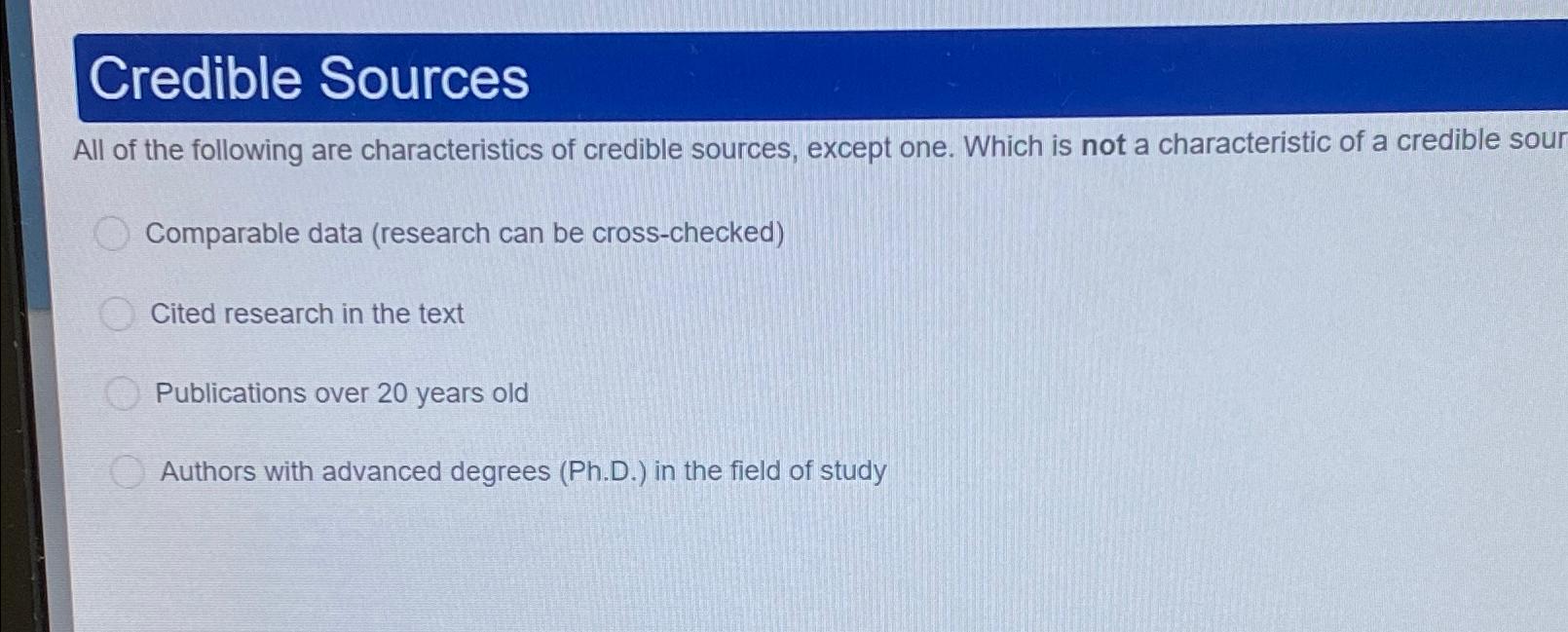 Solved Credible SourcesAll of the following are | Chegg.com