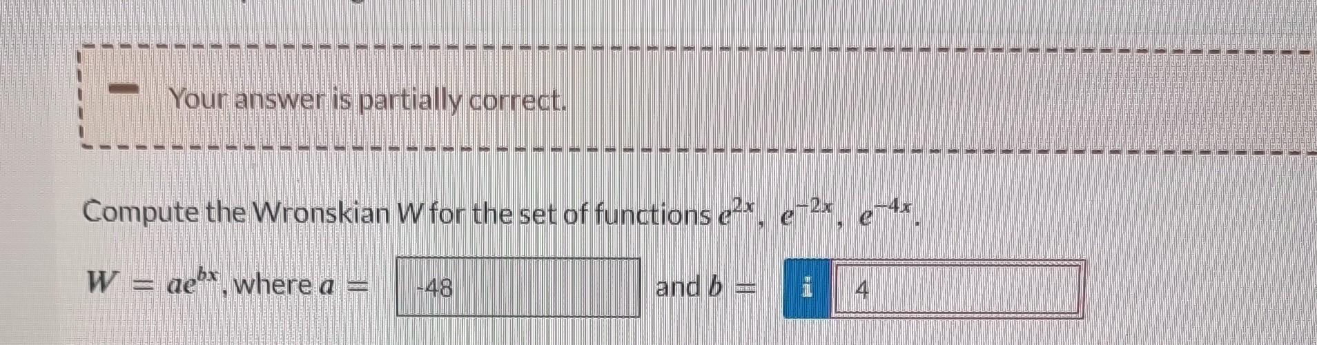 Solved Compute the Wronskian W for the set of functions | Chegg.com