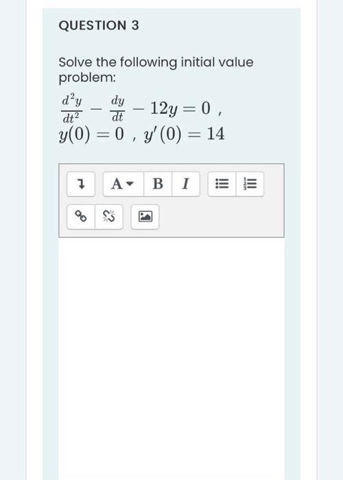 Solved Solve the following initial value problem: | Chegg.com