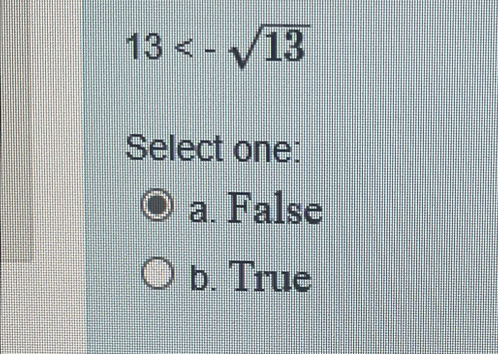 Solved Select one:a. ﻿Falseb. ﻿True | Chegg.com