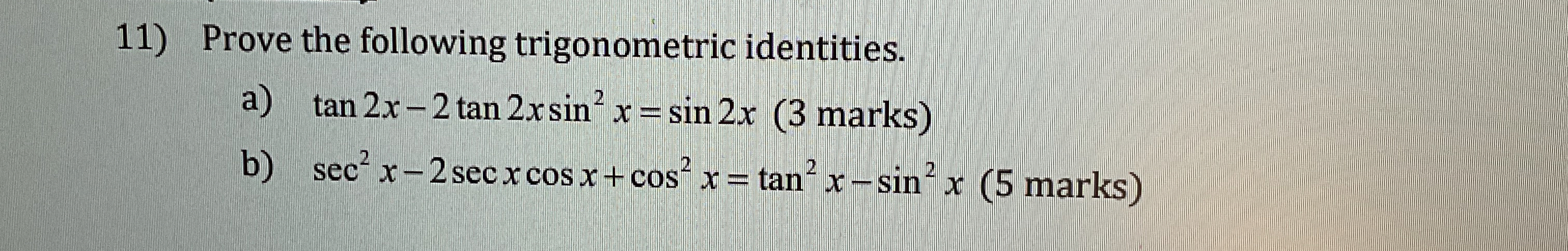 Solved Prove the following trigonometric | Chegg.com