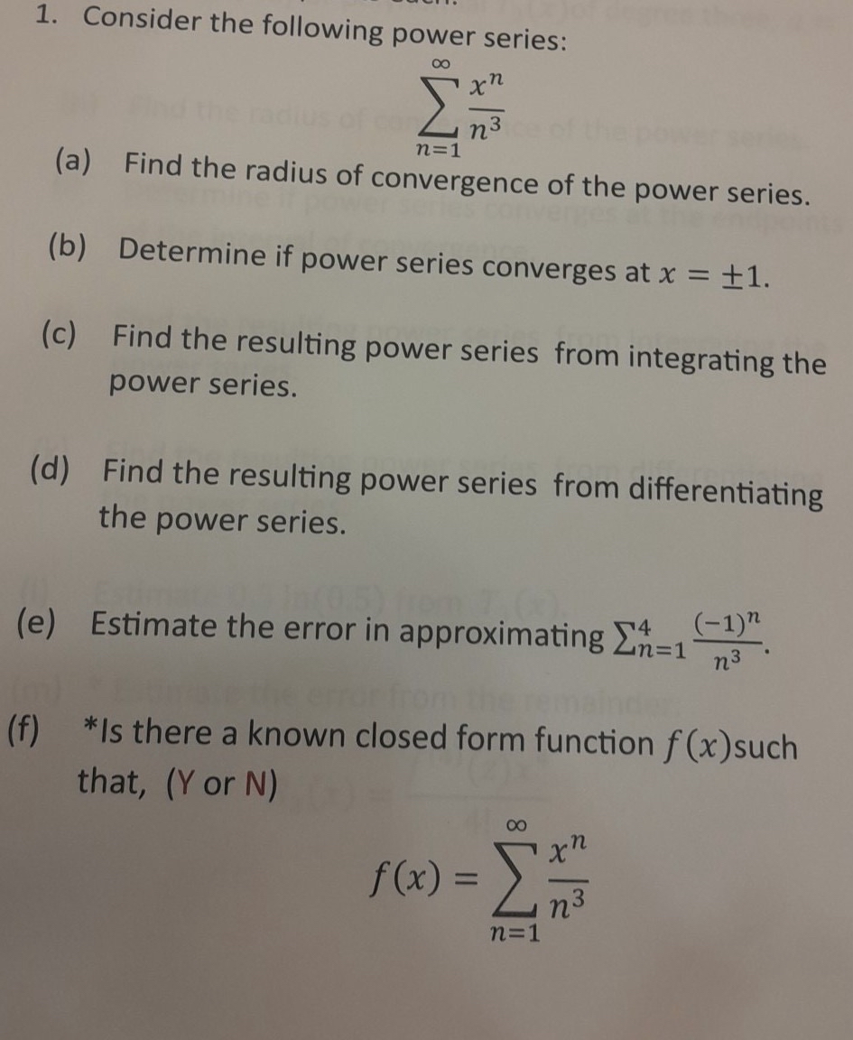 Solved Consider the following power series:∑n=1∞xnn3(a) | Chegg.com