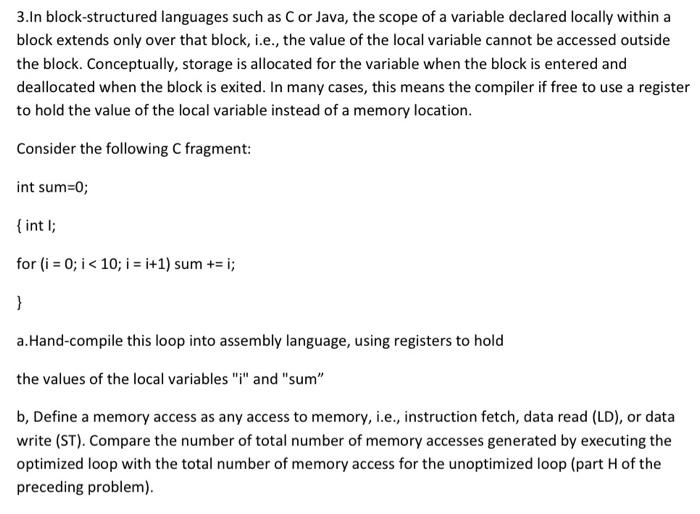 Solved 3.In block-structured languages such as C or Java, | Chegg.com