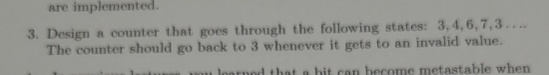 Solved 3. Design a counter that goes through the following | Chegg.com