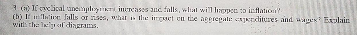 Solved 3. (a) If cyclical unemployment increases and falls, | Chegg.com