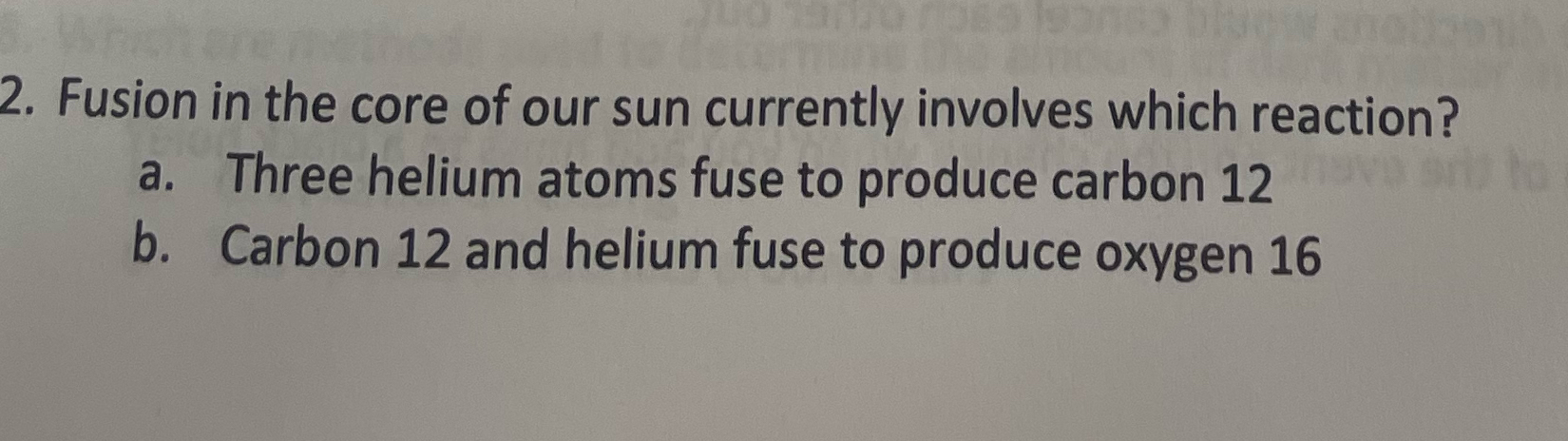 Solved Fusion in the core of our sun currently involves | Chegg.com