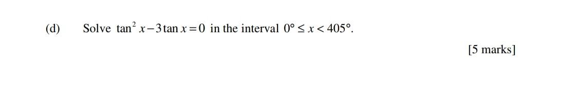 Solved (d) Solve tan” x-3 tan x =0 in the interval 0º