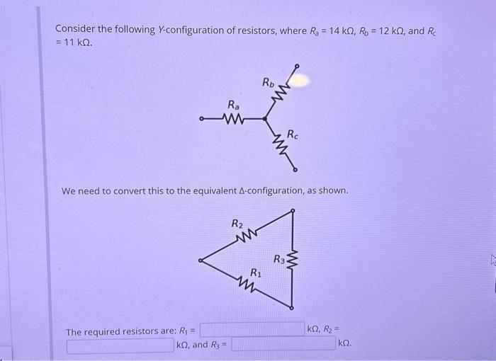 Solved Consider the following Y-configuration of resistors, | Chegg.com