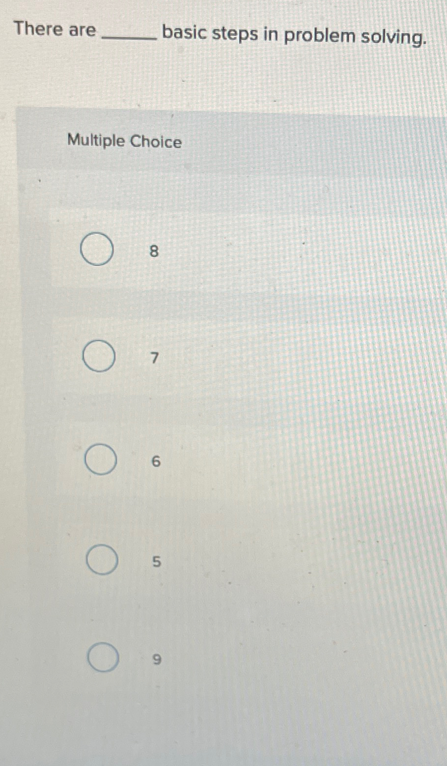 Solved There are basic steps in problem solving.Multiple | Chegg.com