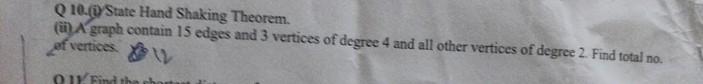Solved Q 10.j) State Hand Shaking Theorem. (ii) A'graph | Chegg.com