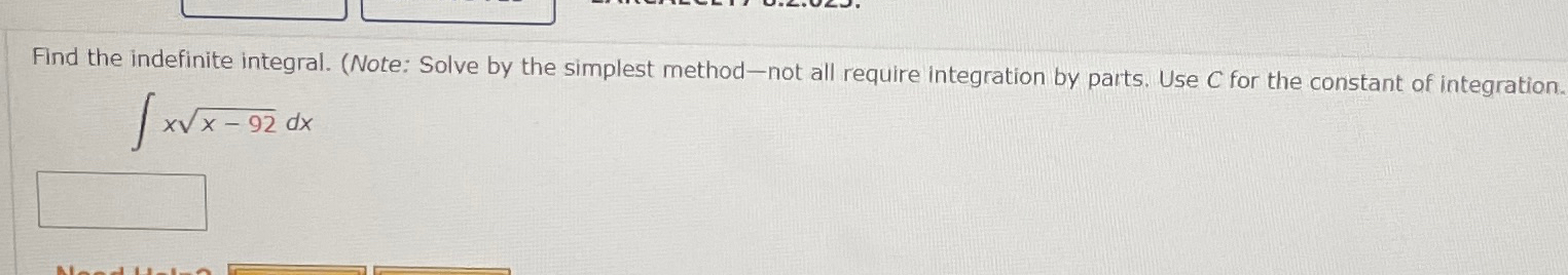 Solved Find the indefinite integral. (Note: Solve by the | Chegg.com