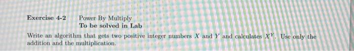 Solved Exercise 4-2 Power By Multiply To be solved in Lab | Chegg.com Solved Exercise 4-2 Power By Multiply To be solved in Lab | Chegg.com