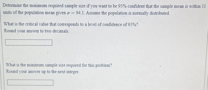 Solved Determine the minimum required sample size if you | Chegg.com
