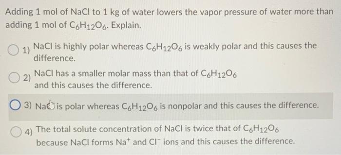 Solved Adding 1 mol of NaCl to 1 kg of water lowers the | Chegg.com
