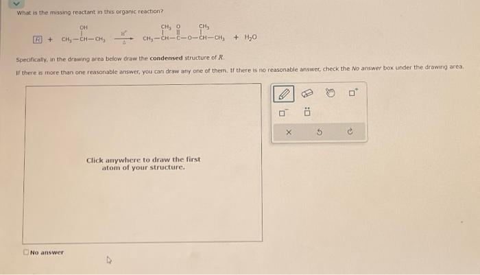 Solved What is the missing reactant in this organic | Chegg.com