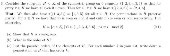 Solved 6. Consider the subgroup H | Chegg.com