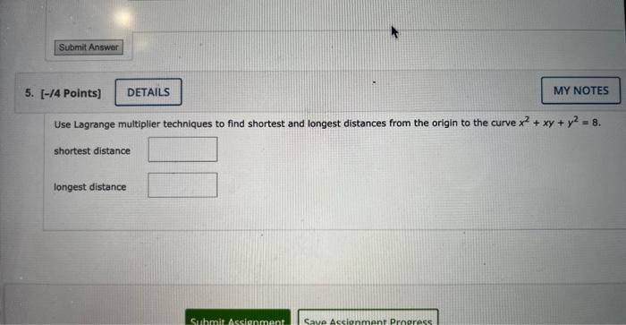 Solved Use Lagrange multiplier techniques to find shortest | Chegg.com