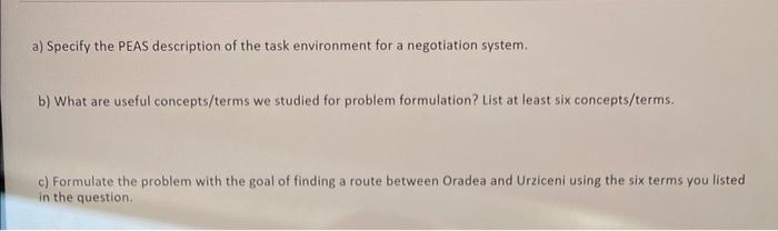 Solved a) Specify the PEAS description of the task | Chegg.com