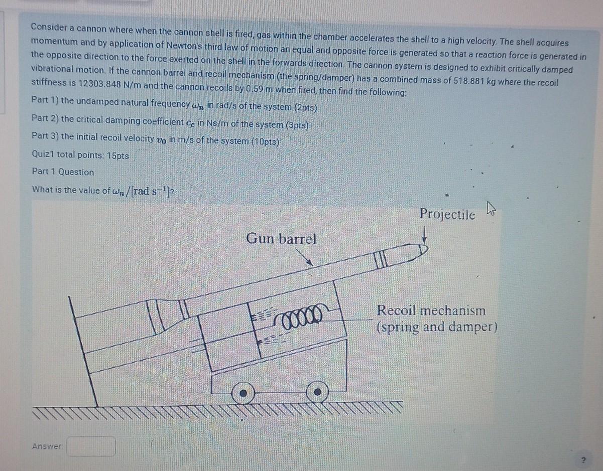 Solved Consider a cannon where when the cannon shell is | Chegg.com