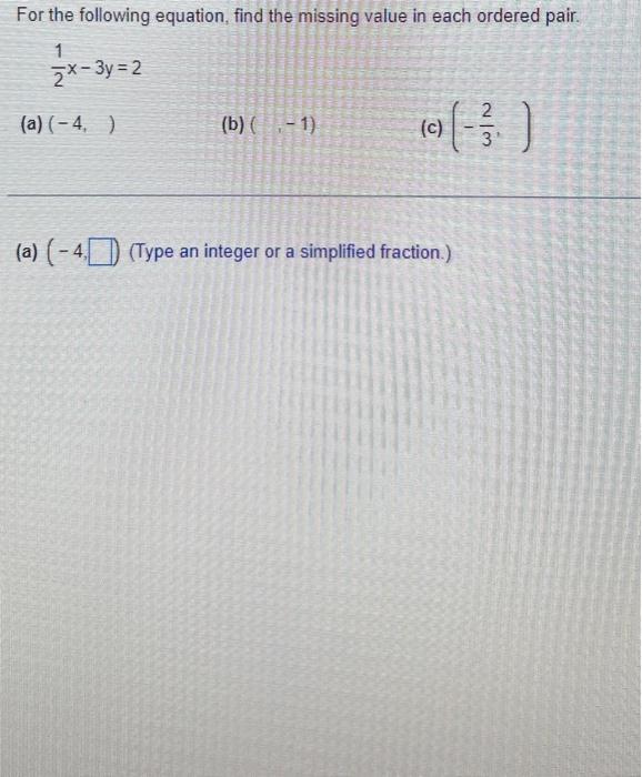 Solved For the following equation, find the missing value in | Chegg.com
