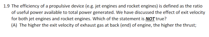 Solved 1.9 ﻿The efficiency of a propulsive device (e.g. ﻿jet | Chegg.com