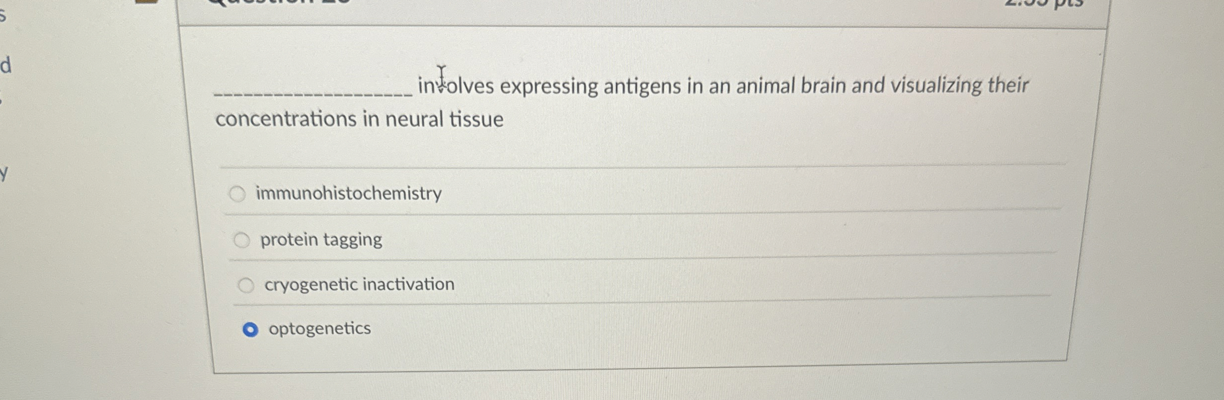 Solved involves expressing antigens in an animal brain and | Chegg.com
