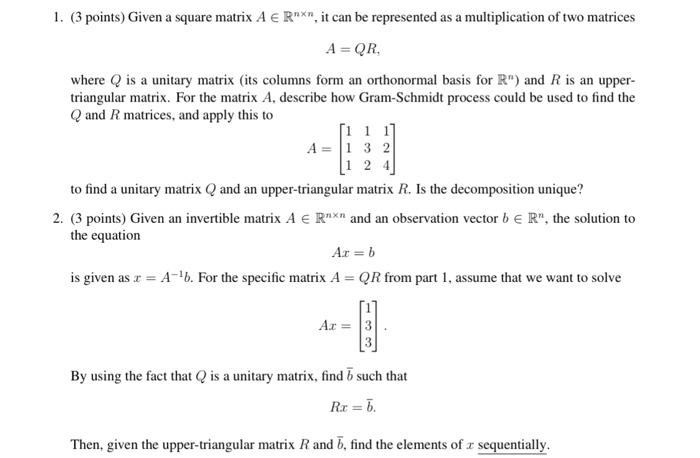 Solved (3 points) Given a square matrix A∈Rn×n, it can be | Chegg.com