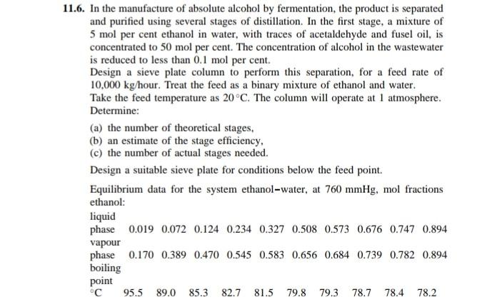 Solved 1.6. In the manufacture of absolute alcohol by | Chegg.com