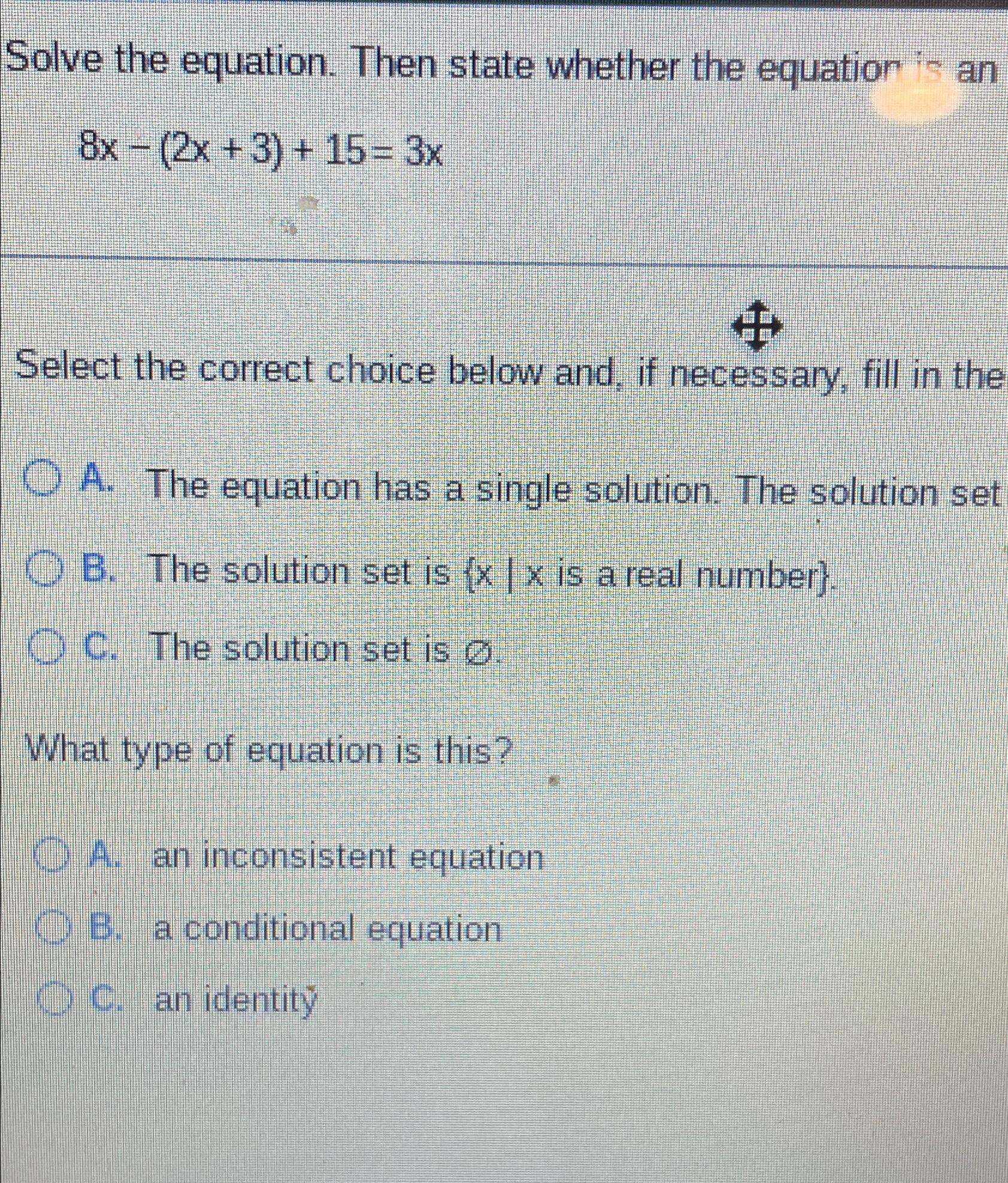 Solved Solve the equation. Then state whether the equation | Chegg.com