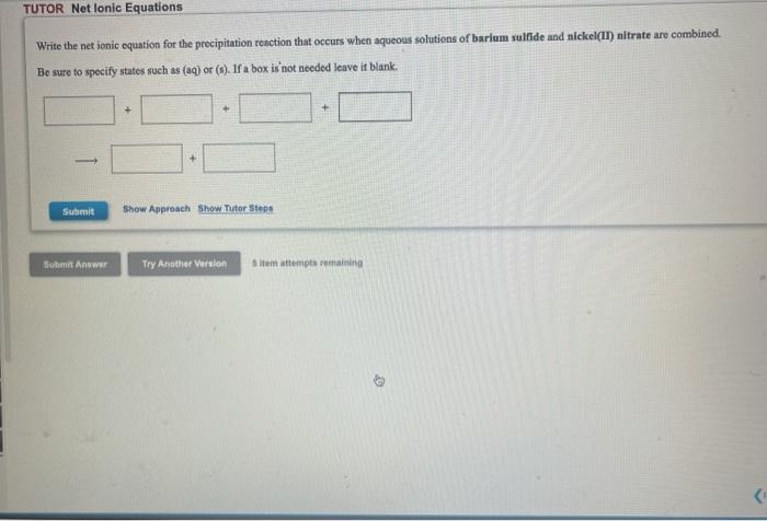 Solved TUTOR Net lonic Equations Write the net ionic | Chegg.com