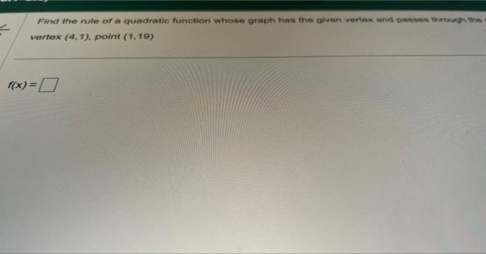Solved Find the rule of a quadratic function whose graph has | Chegg.com