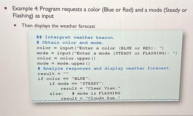 Solved Example 4: Program requests a color (Blue or Red) and | Chegg.com