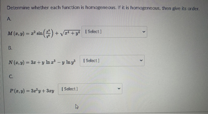 Solved Determine whether each function is homogeneous. If it | Chegg.com