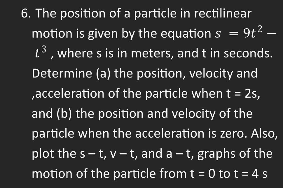 Solved The position of a particle in rectilinear motion is | Chegg.com